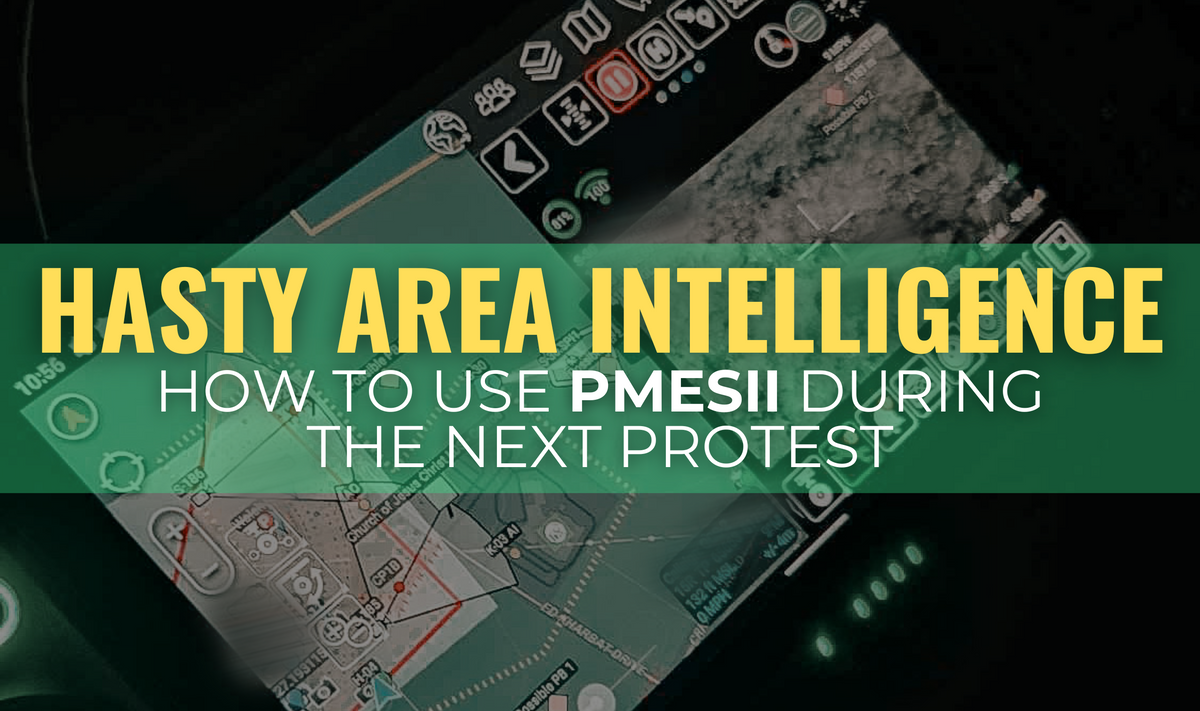 Hasty Area Intelligence | How to use PMESII during the next protest